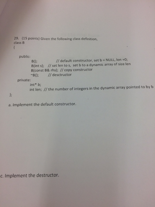 Solved 29. (15 points) Given the following class definition, | Chegg.com
