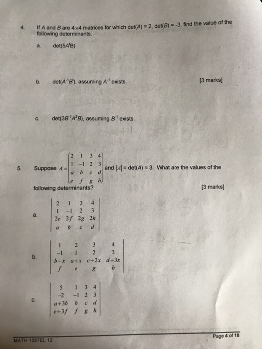 Solved 4. If A and B are 4x4 matrices for which det(A)- 2, | Chegg.com