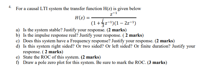 Solved 4. For a causal LTI system the transfer function H(z) | Chegg.com