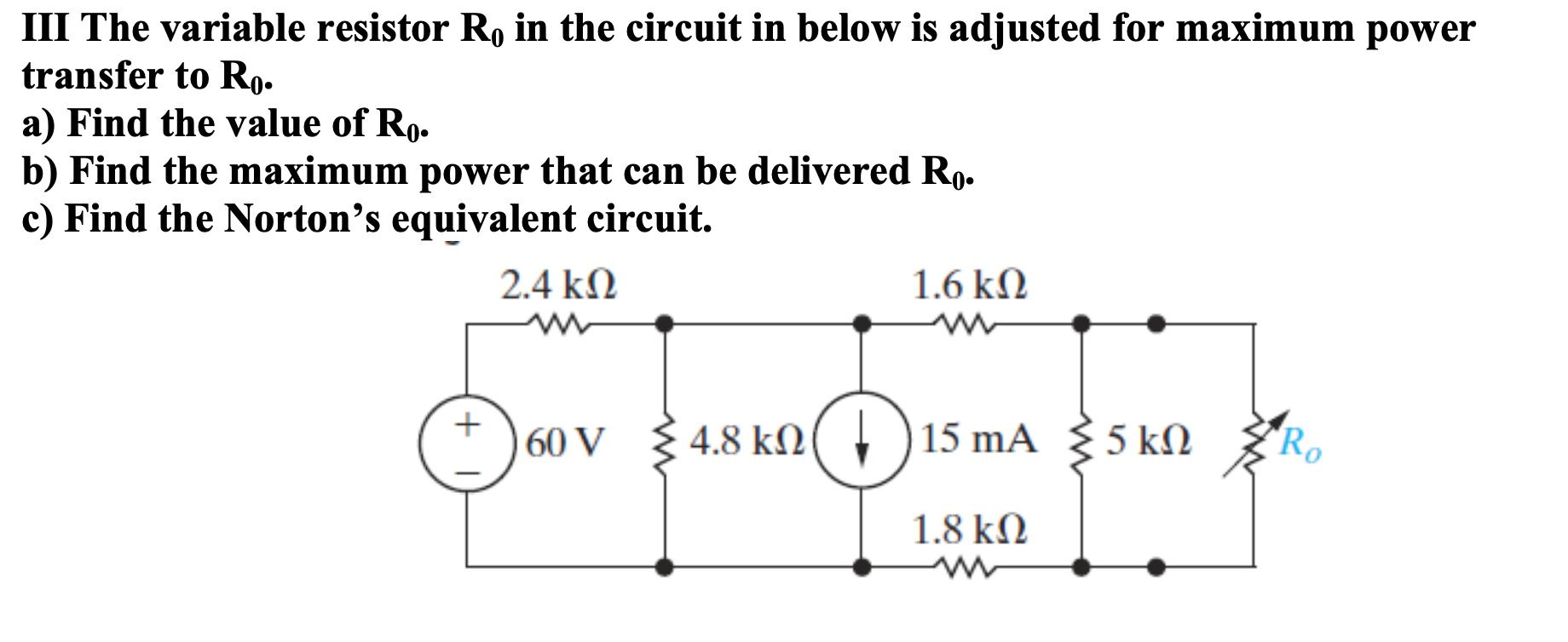 Solved III The variable resistor R, in the circuit in below | Chegg.com