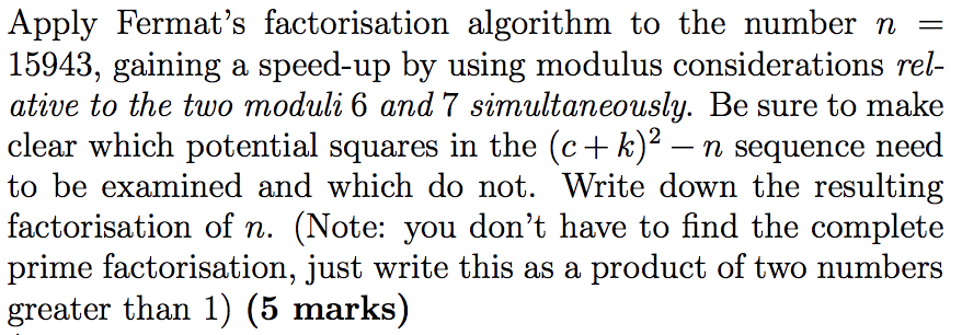 Apply Fermat’s factorisation algorithm to the number | Chegg.com