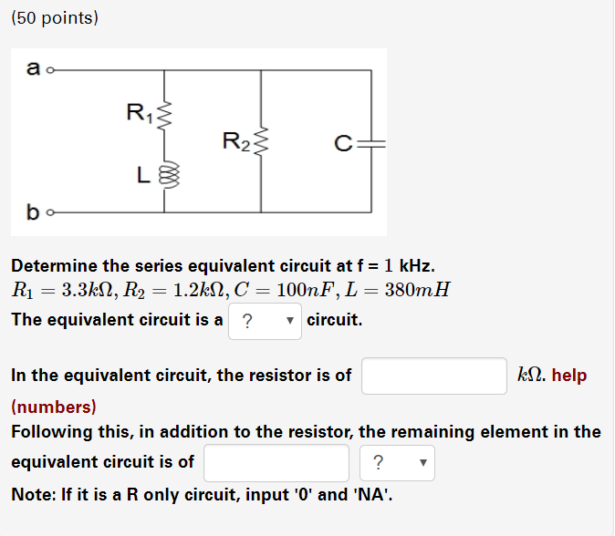 Solved (50 points) a o 2 Determine the series equivalent | Chegg.com