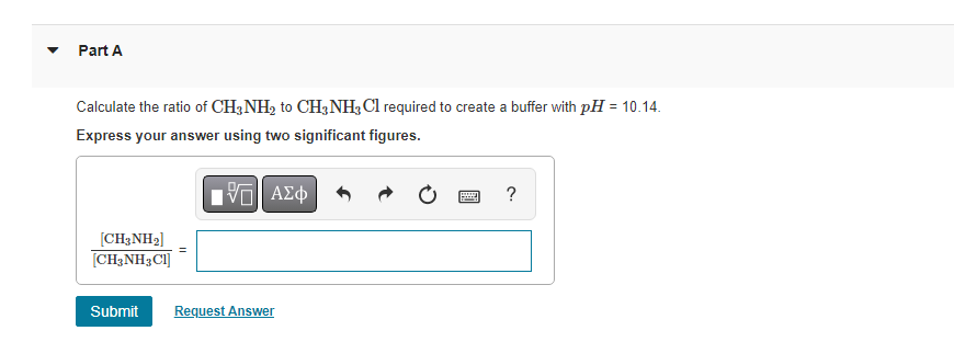 Solved Calculate the ratio of CH3NH2 to CH3NH3Cl required to | Chegg.com