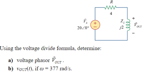 Solved Using the voltage divide formula, determine: a) | Chegg.com