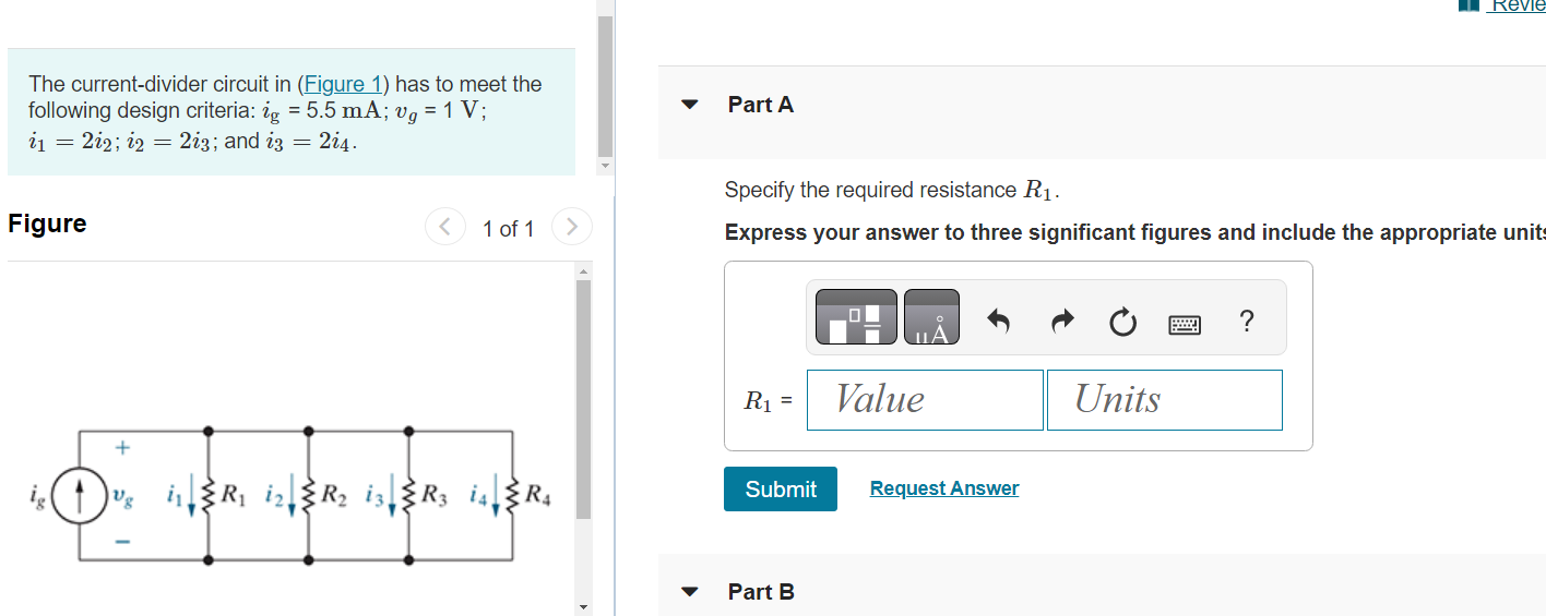 Solved The current-divider circuit in has to meet the | Chegg.com