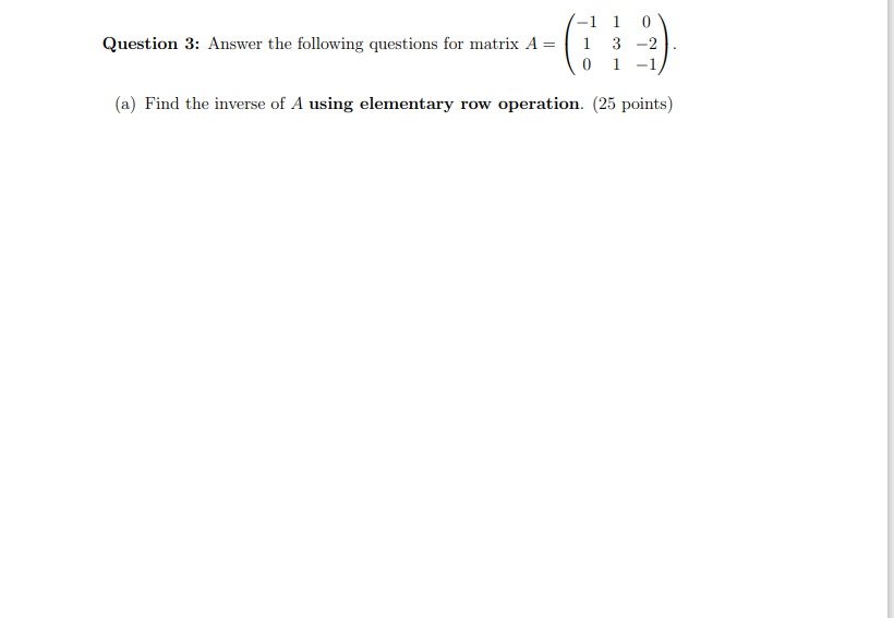 Solved Question 3: Answer the following questions for matrix | Chegg.com