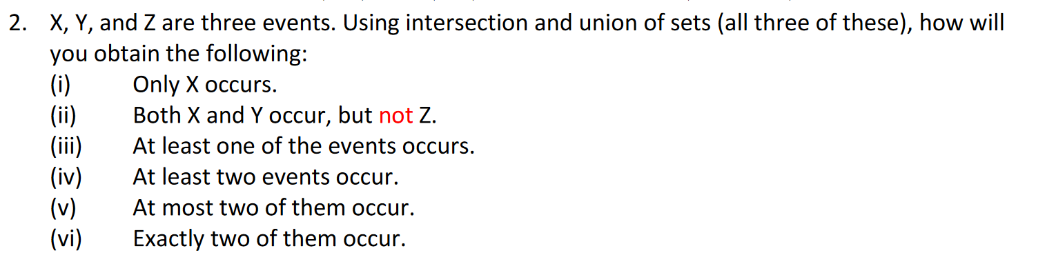 Solved 2. X,Y, and Z are three events. Using intersection | Chegg.com