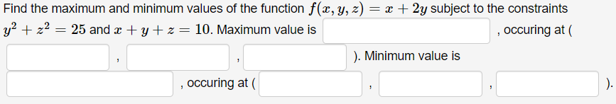 Solved Find the maximum and minimum values of the function | Chegg.com