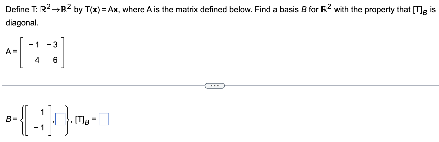 Solved Define T:R2→R2 by T(x)=Ax, where A is the matrix | Chegg.com