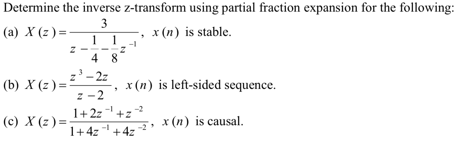 Solved Determine the inverse z-transform using partial | Chegg.com
