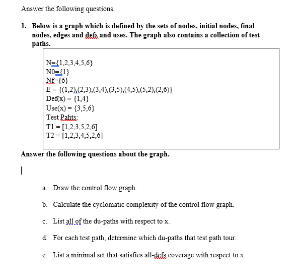 Solved 1. Below is a graph which is defined by the sets of | Chegg.com