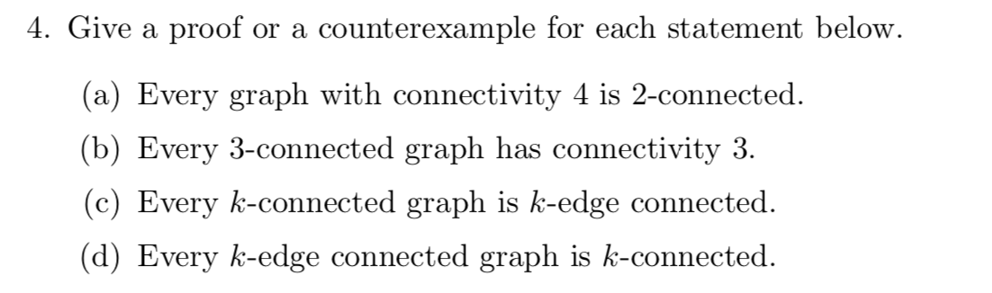 Solved 4 Give A Proof Or A Counterexample For Each
