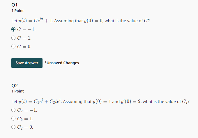 Solved 1 Point Let y(t)=Ce2t+1. Assuming that y(0)=0, what | Chegg.com Solved 1 Point Let y(t)=Ce2t+1. Assuming that y(0)=0, what | Chegg.com