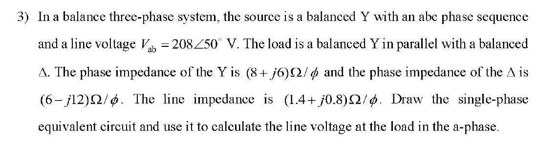 Solved 3) In a balance three-phase system, the source is a | Chegg.com
