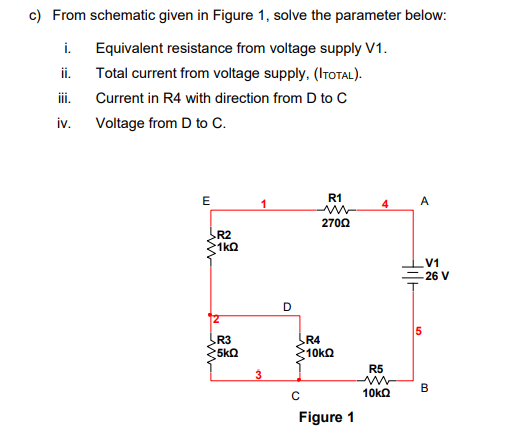 Solved c) From schematic given in Figure 1, solve the | Chegg.com