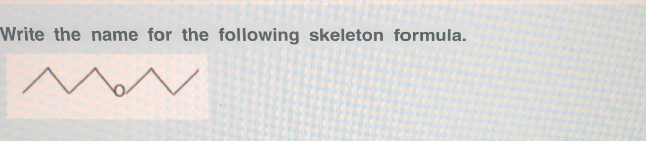 Solved Write the name for the following skeleton formula. OH | Chegg.com