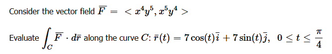 Solved Consider the vector field ?bar (F)=Evaluate | Chegg.com