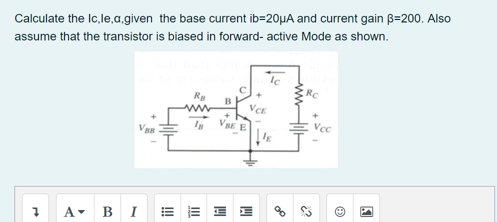 Solved Calculate the Icle,a,given the base current ib=20uA | Chegg.com