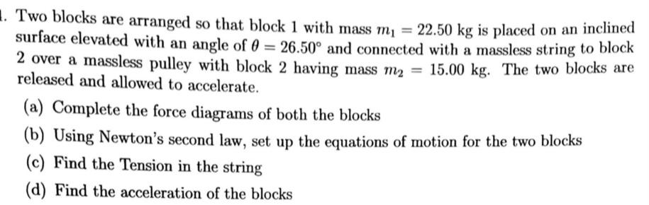 Solved Two blocks are arranged so that block 1 with mass | Chegg.com
