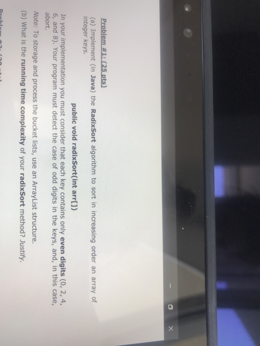 Solved Problem #1:(25 pts) (a) Implement (in Java) the | Chegg.com
