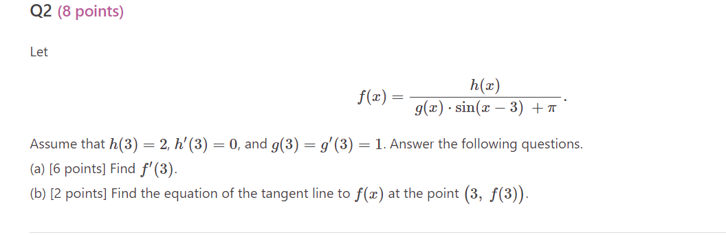 Solved Let f(x)=g(x)⋅sin(x−3)+πh(x) Assume that | Chegg.com