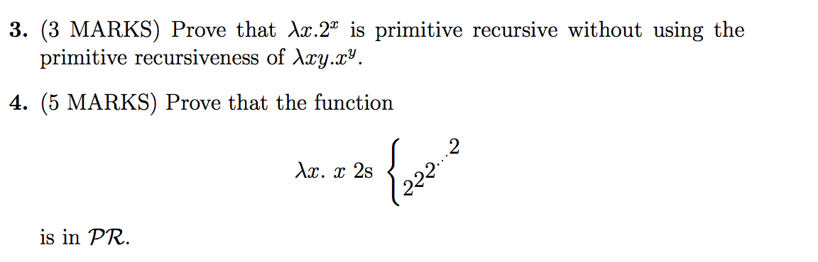 3. (3 MARKS) Prove that λx.2x is primitive recursive | Chegg.com