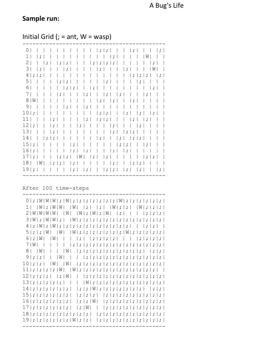 Solved A Bug's Life: Code in C++ and run it on Visual | Chegg.com