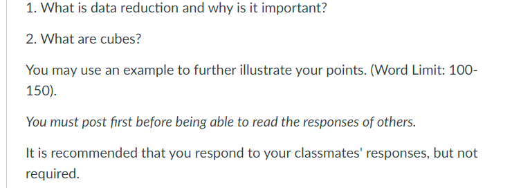 Solved 1. What is data reduction and why is it important? 2. | Chegg.com
