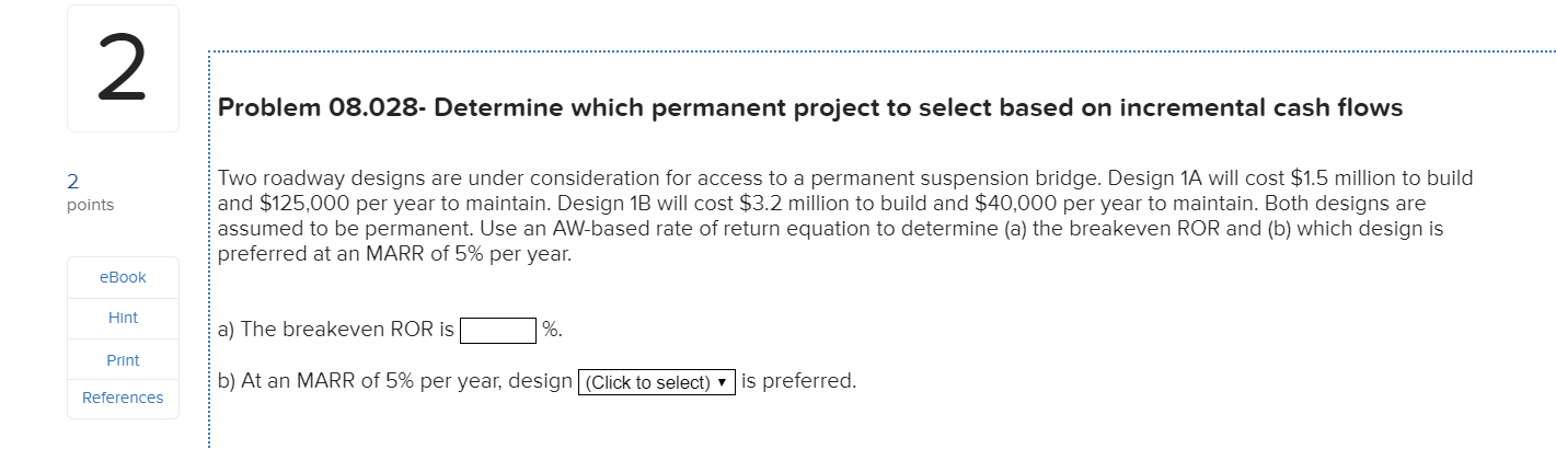 Solved Problem 08.028- Determine which permanent project to | Chegg.com