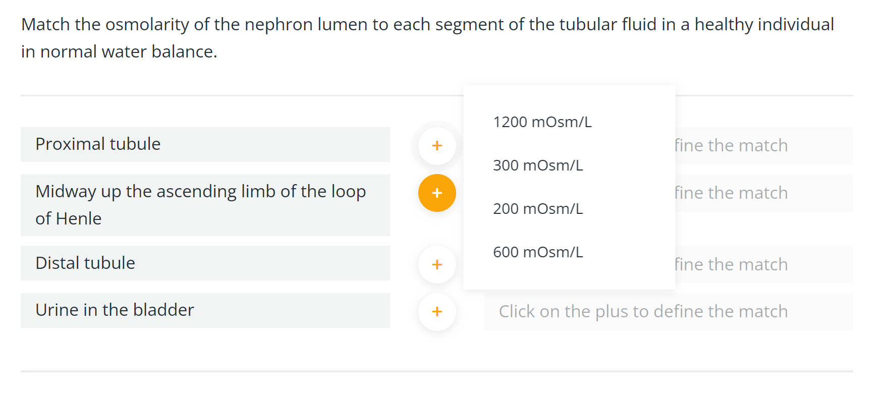 Solved Match the osmolarity of the nephron lumen to each | Chegg.com