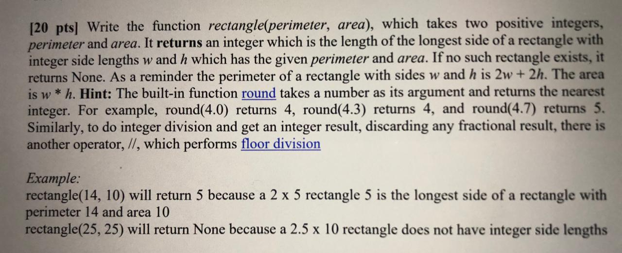 Solved [20 pts) Write the function rectangle(perimeter, | Chegg.com