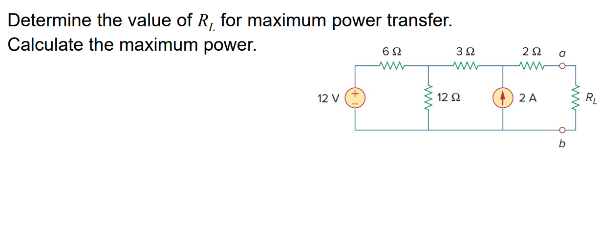 Solved Determine the value of RL for maximum power transfer. | Chegg.com