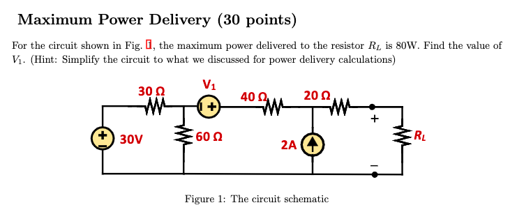 Solved Maximum Power Delivery (30 points) For the circuit | Chegg.com