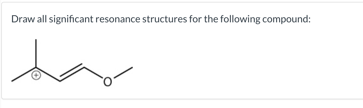 Solved Draw all significant resonance structures for the | Chegg.com
