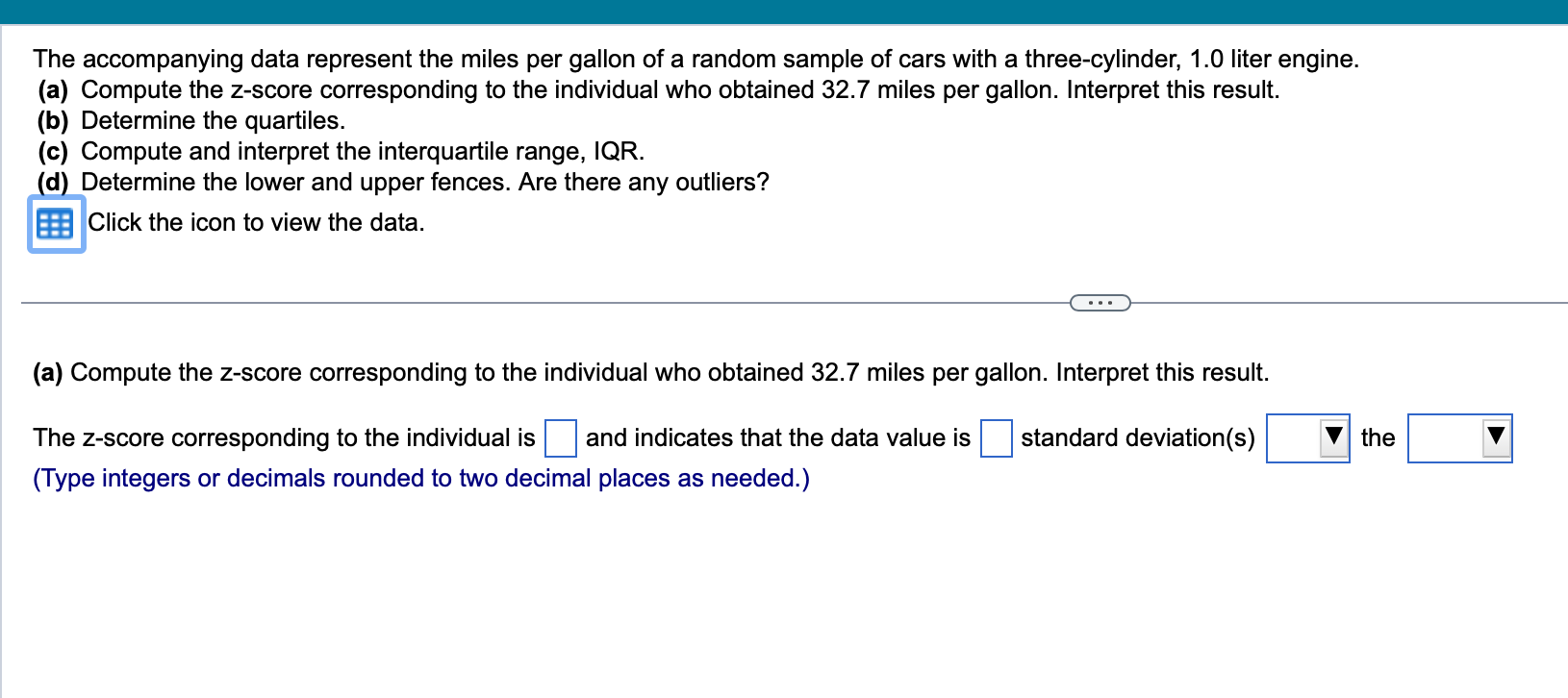 Solved The accompanying data represent the miles per gallon | Chegg.com