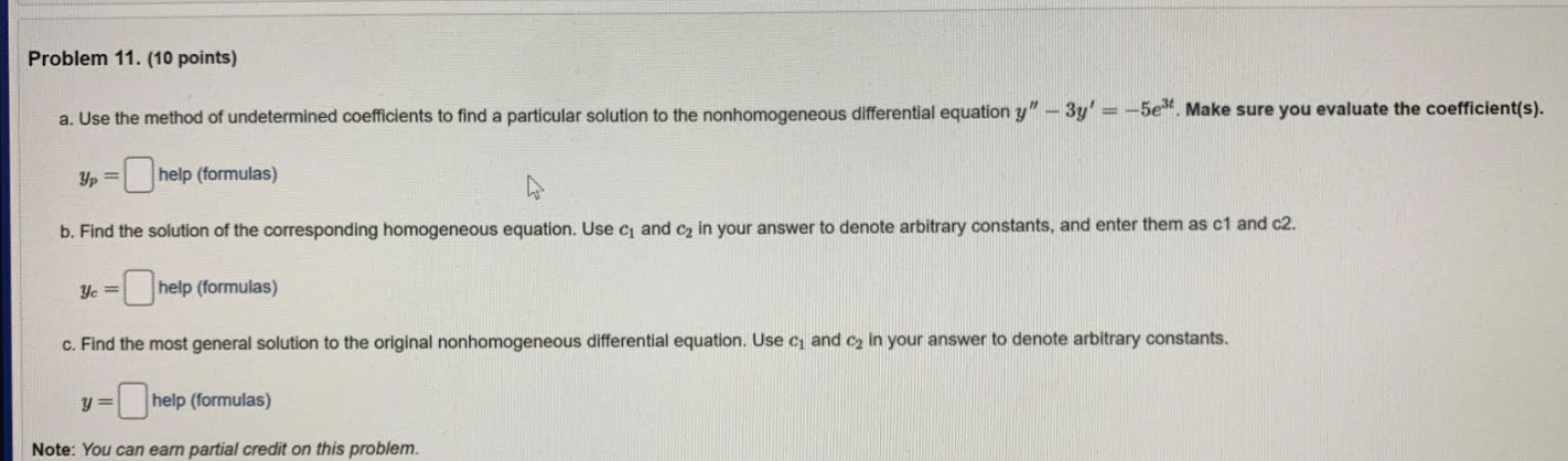 Solved a. Use the method of undetermined coefficients to | Chegg.com