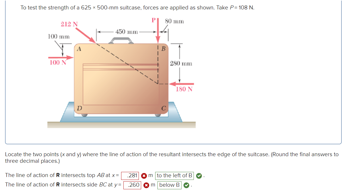Solved To test the strength of a 625 x 500-mm suitcase, | Chegg.com