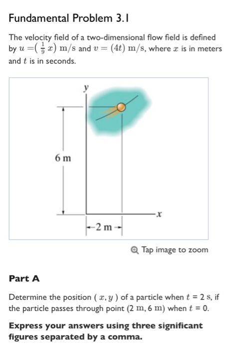 Solved Fundamental Problem 3.1 The velocity field of a | Chegg.com Solved Fundamental Problem 3.1 The velocity field of a | Chegg.com