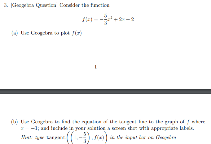 Solved 3. [Geogebra Question] Consider the function | Chegg.com
