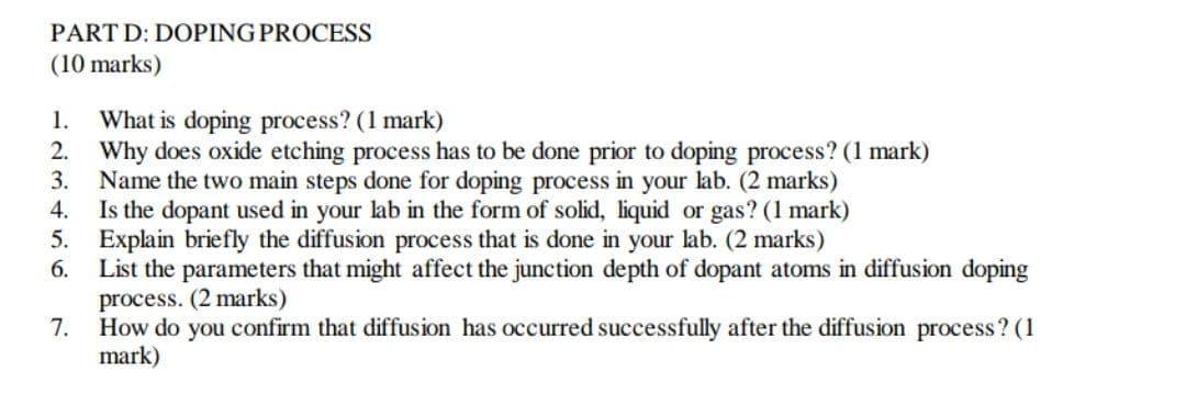 Solved PART D: DOPING PROCESS (10 marks) 1. 4. What is | Chegg.com