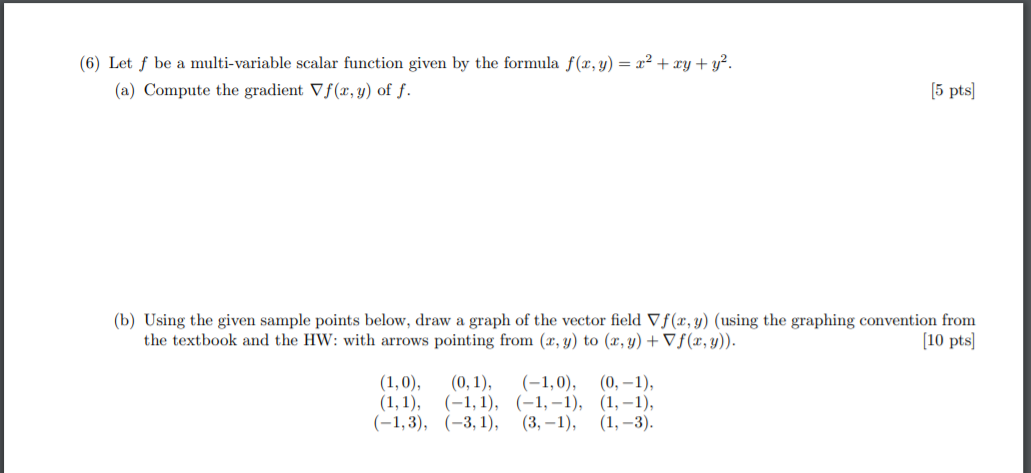 Solved (6) Let f be a multi-variable scalar function given | Chegg.com
