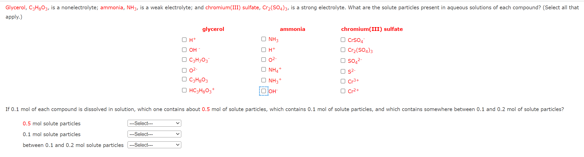 Solved Glycerol, C3H803, is a nonelectrolyte; ammonia, NH3, | Chegg.com