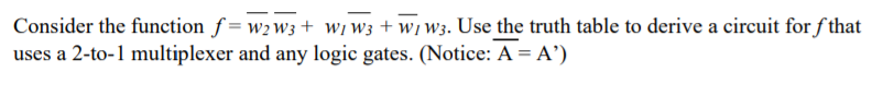 Solved Consider the function f = w2 W3+ wi w3 + Wiw3. Use | Chegg.com