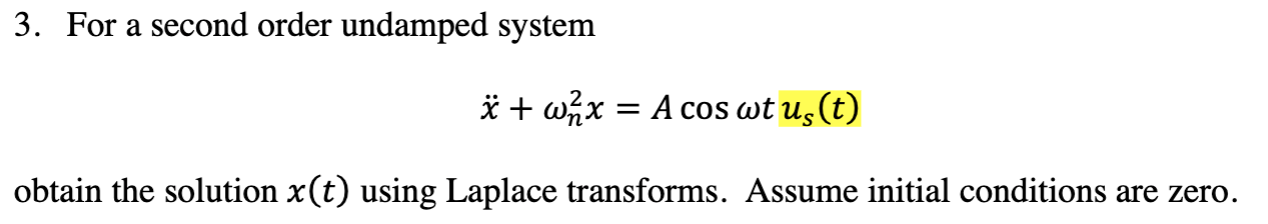 Solved 3. For a second order undamped system | Chegg.com