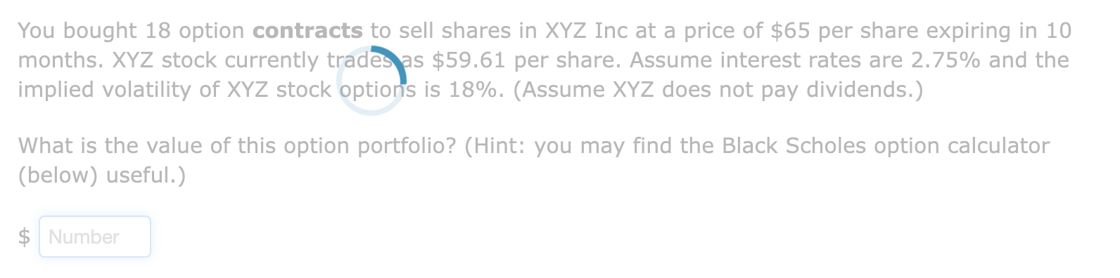 Solved You bought 18 option contracts to sell shares in XYZ | Chegg.com