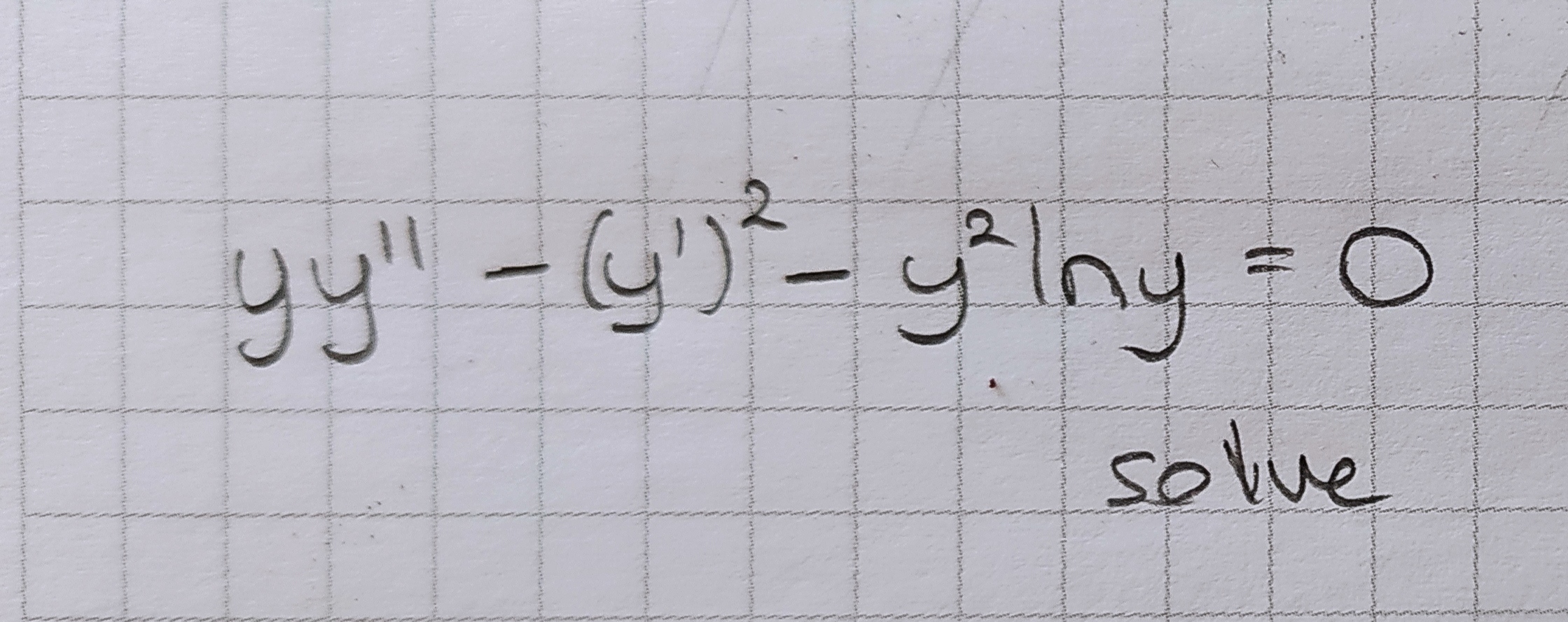 Solved yy′′−(y′)2−y2lny=0 solve | Chegg.com