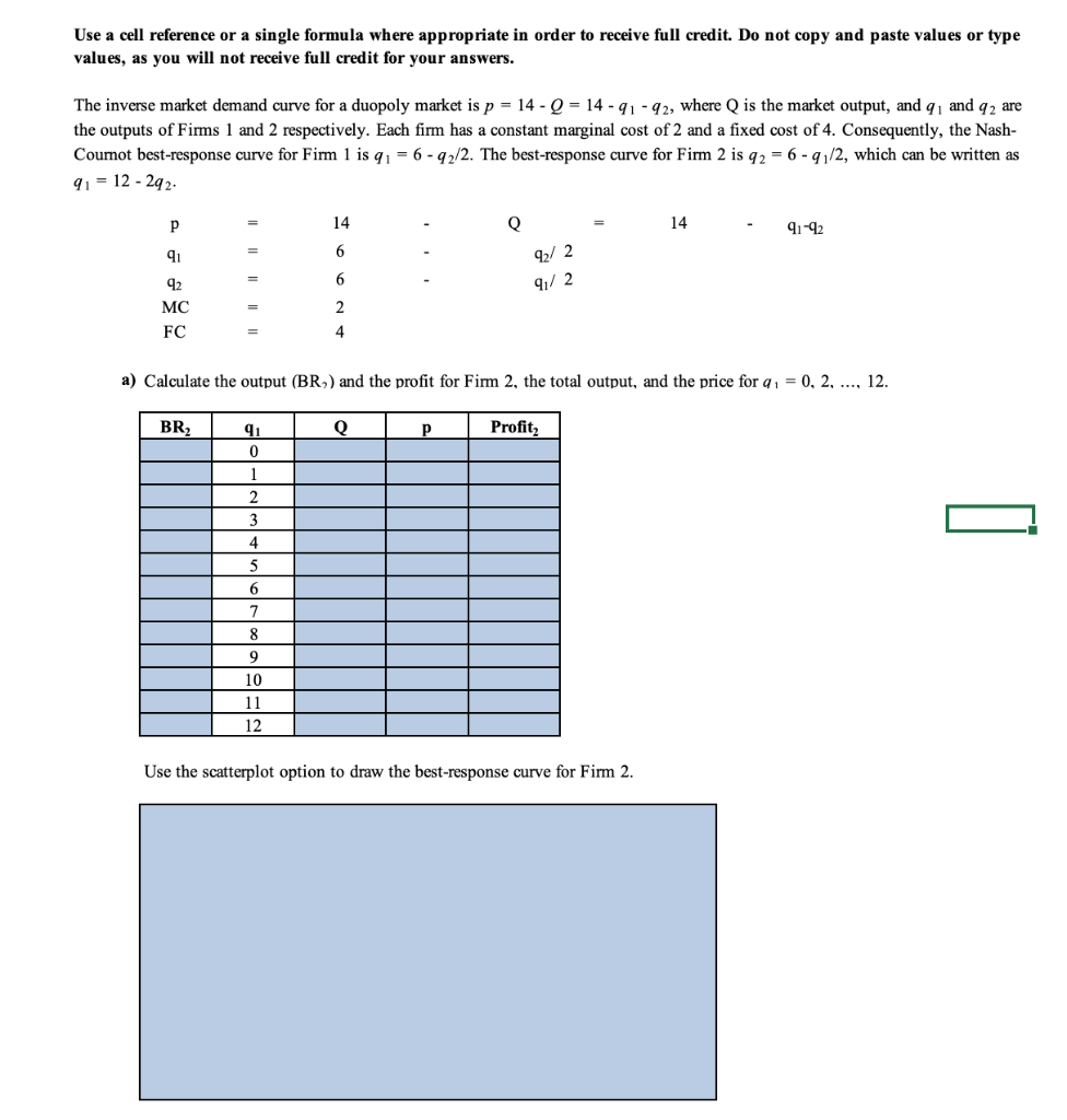Use a cell reference or a single formula where | Chegg.com