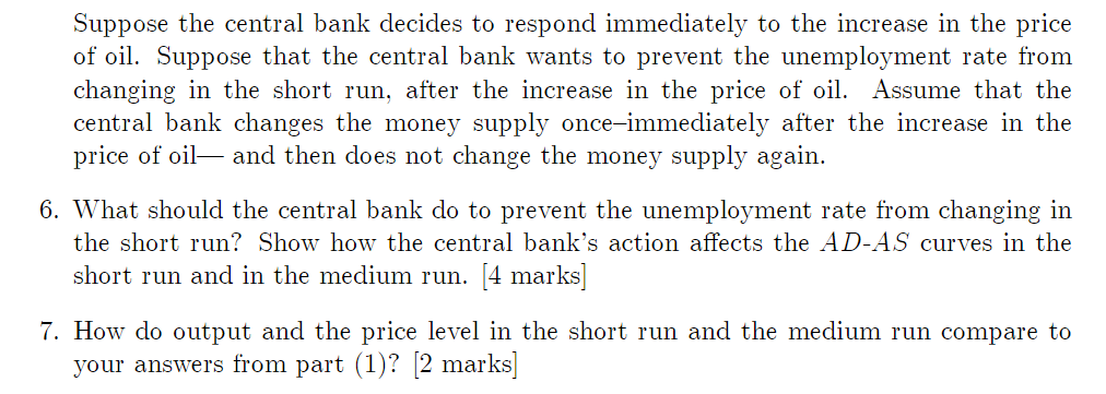 Solved Suppose the central bank decides to respond | Chegg.com