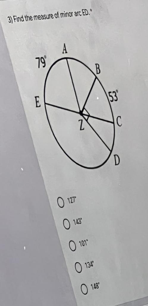 Solved 3) Find the measure of minor arc ED.* A 79° B E 127 | Chegg.com