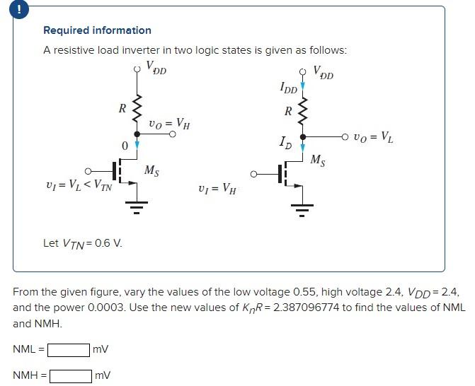 Solved ! Required information A resistive load inverter in | Chegg.com